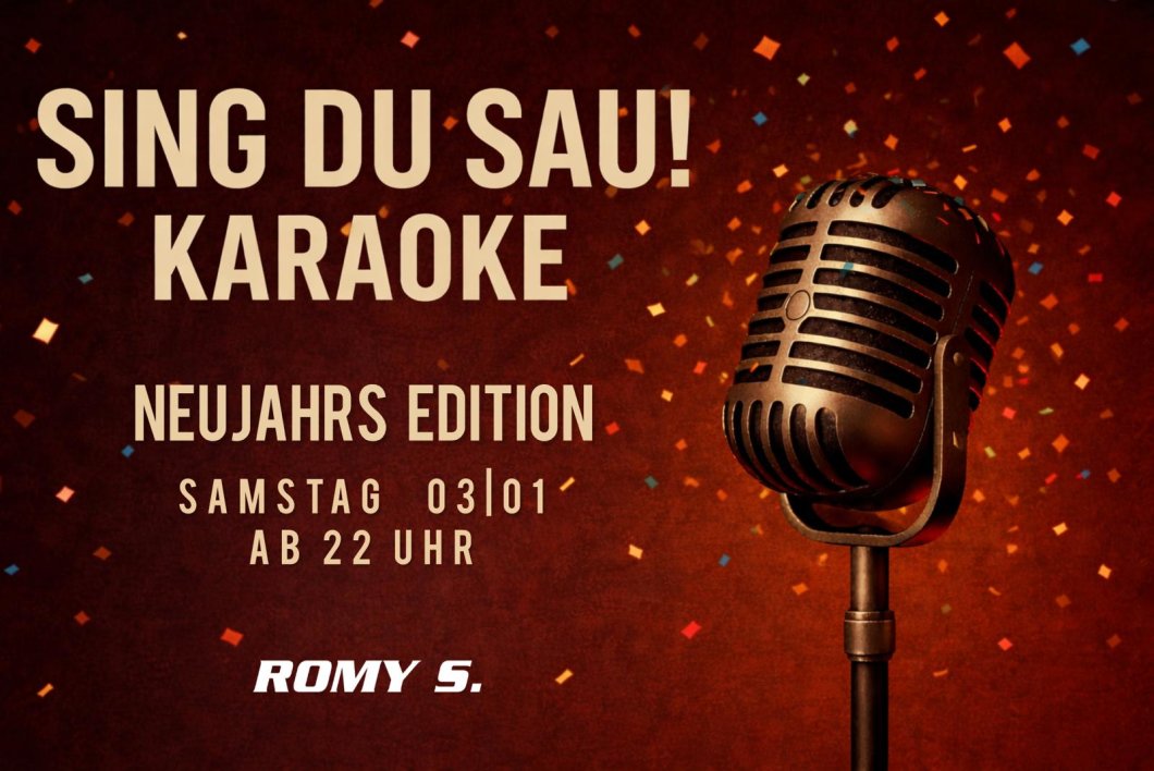 Party - Sing du Sau! Karaoke - Neujahrs Edition - Romy S. in Stuttgart ...