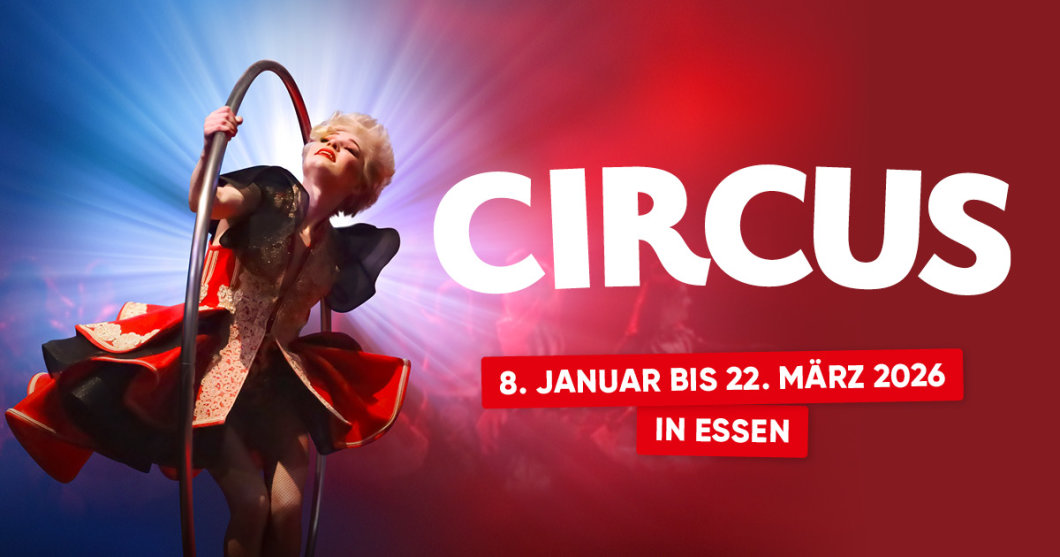 Theater - CIRCUS – Festival der Artisten - GOP Varieté-Theater Essen in ...